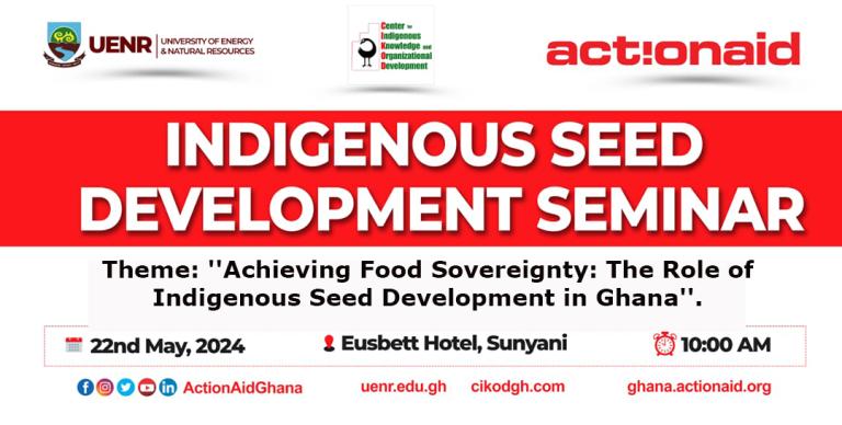 ActionAid Ghana and Partners Readies for the Indigenous Seeds Development Seminar in Sunyani ...